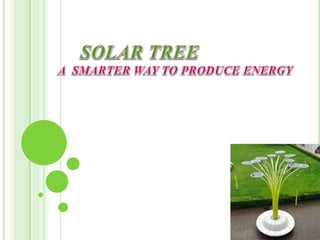 SMARTER SOLAR TREES | PPT