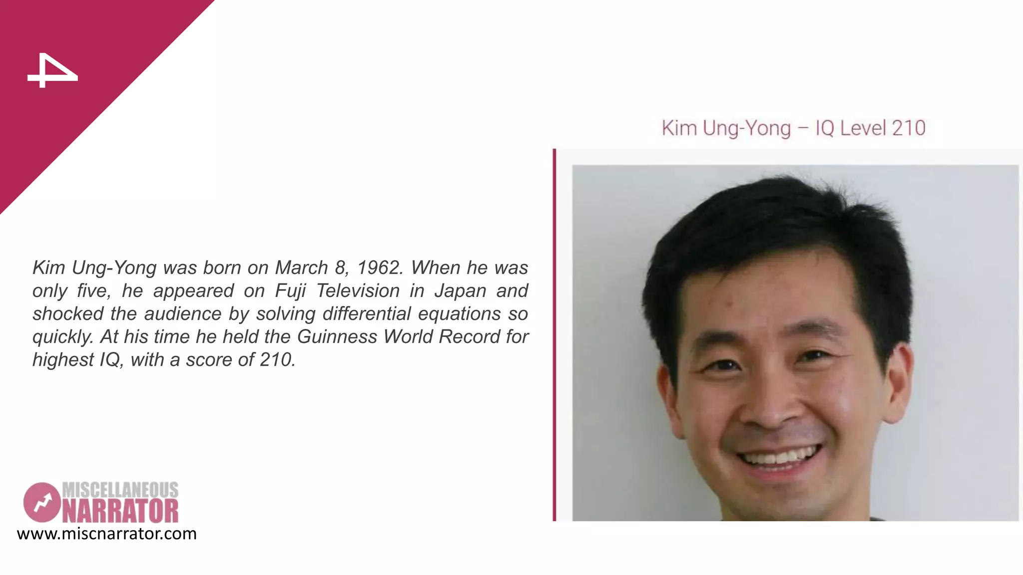 Ten smartest people with the Highest IQ scores recorded | PPTX