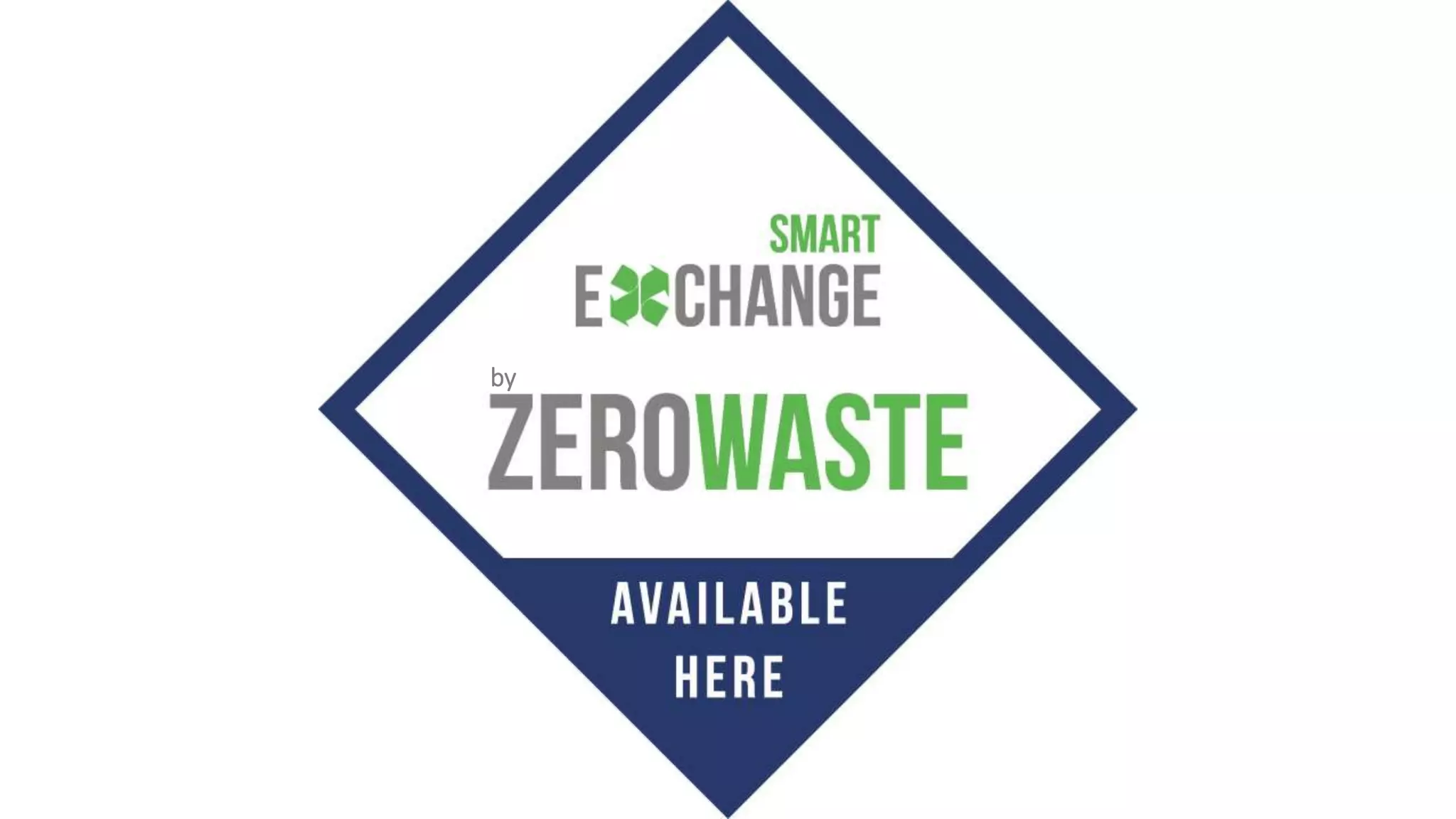 SmartExchange by ZeroWaste | PPT