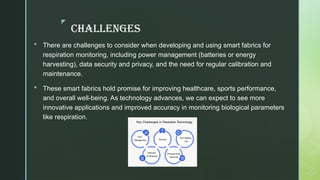 Smart fabric for monitoring biological parameters -respiration.pptx