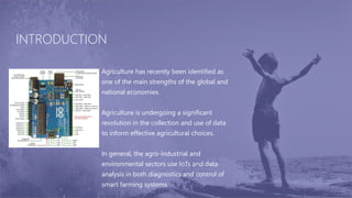 IoT Based Smart Farming using ML.pptx