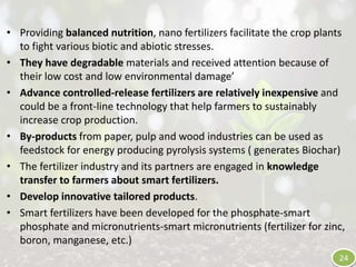 Smart fertilizers in sustainable agriculture | PPTX
