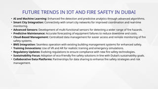 Smart Fire Safety: How IoT is Transforming Fire Prevention in Dubai | PPTX