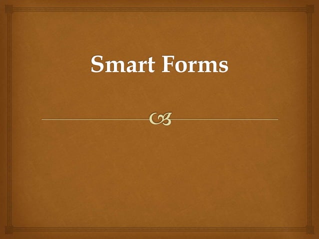 SAP Smart forms | PPTX | Desktop Publishing | Computer Software and Applications