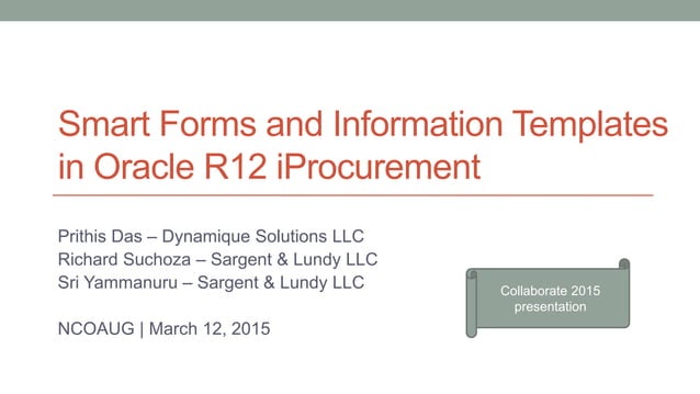 Smart forms and information templates in Oracle iProcurement | PPTX