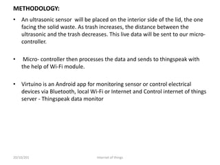 Smart garbage monitoring system using internet of things | PPTX