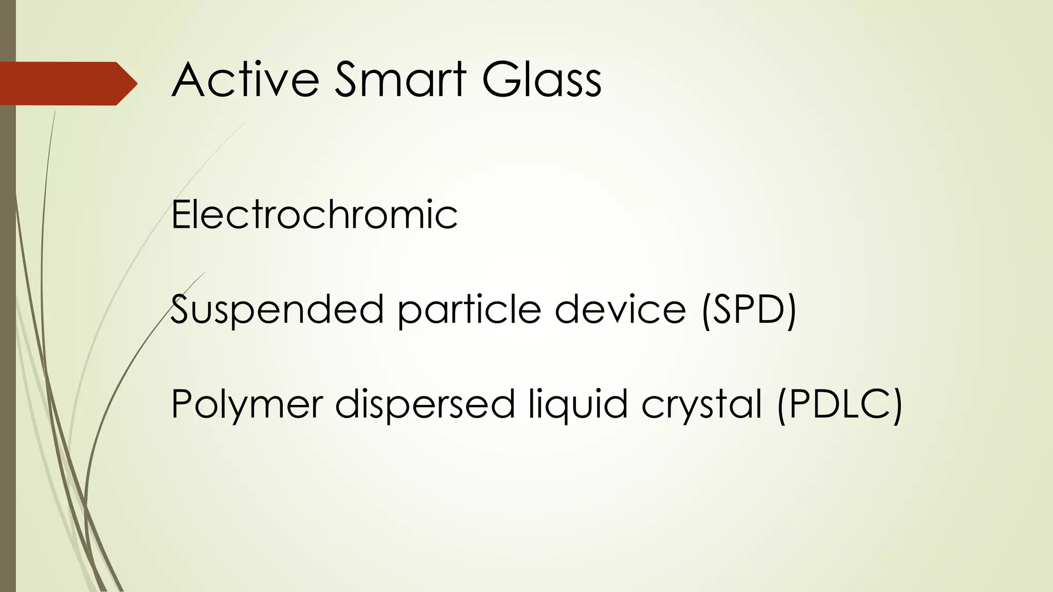 Electrchromic glass (Smart glass) | PPTX