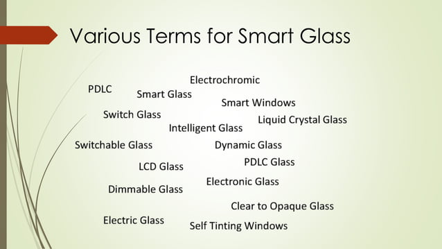 Electrchromic glass (Smart glass) | PPTX | Power and Energy Industry ...