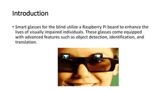 Smart Glasses for the Visually Impaired.pptx