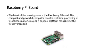 Smart Glasses for the Visually Impaired.pptx