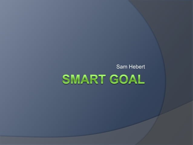 SMART Goal | PPT