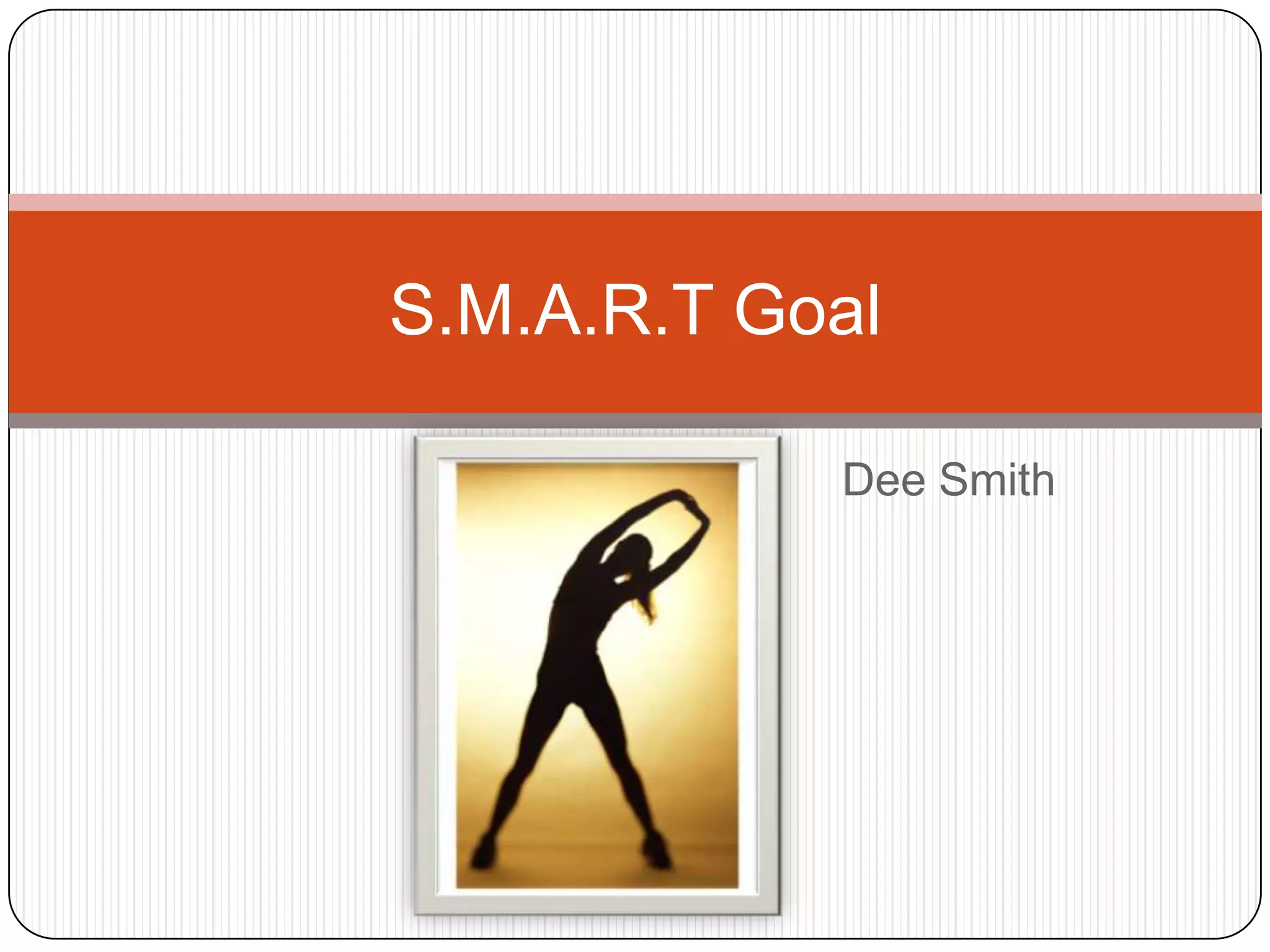 Smart goal presentation | PPTX
