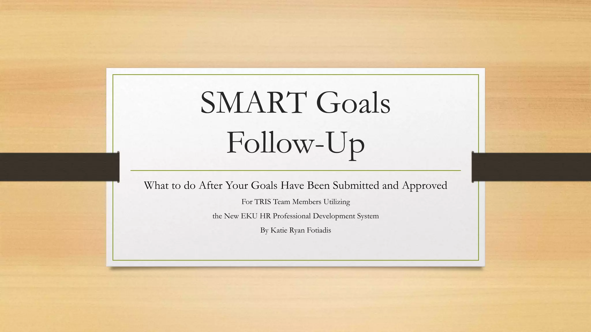 SMART Goals Follow-Up | PPTX