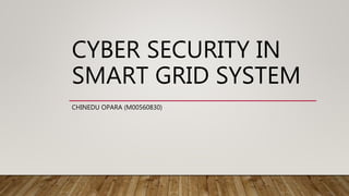 Smart grid chinedu opara(m00560830) | PPT