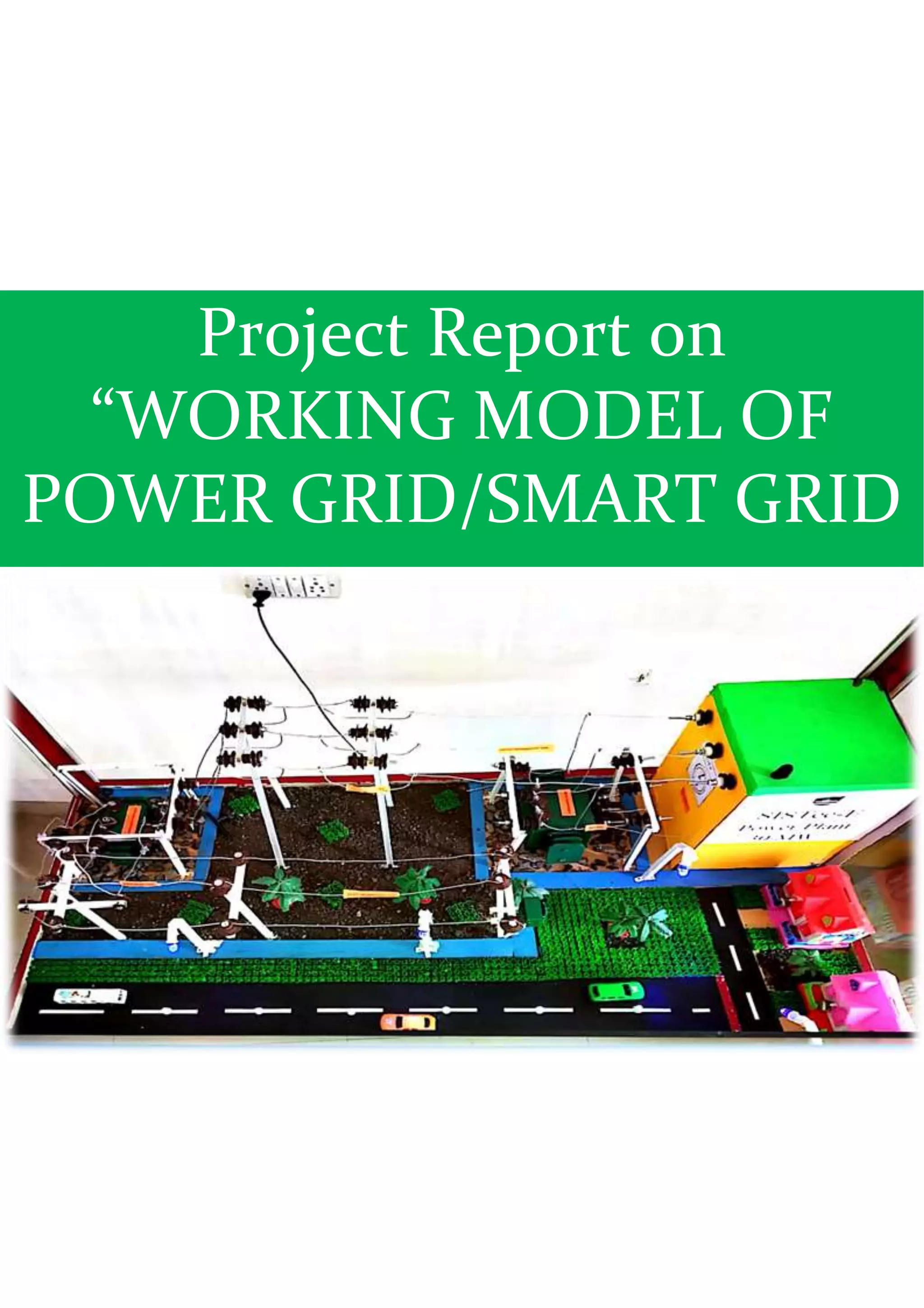 Project Report on “WORKING MODEL OF POWER GRID/SMART GRID | PDF