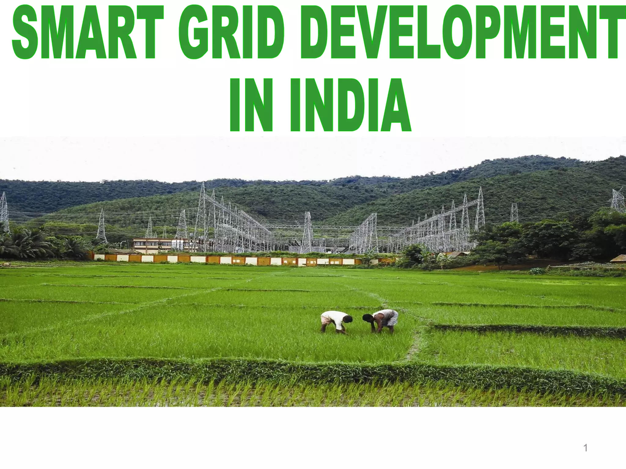 SMART GRID DEVELOPMENT IN INDIA - by Mr. S.R. Sethi, Senior Advisor ...