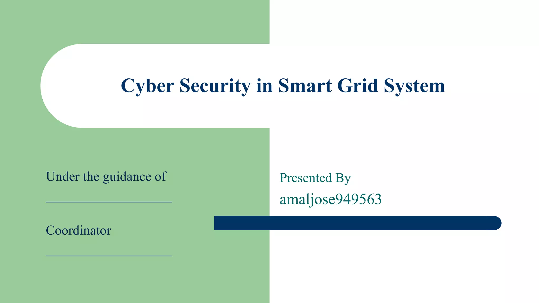Cyber Security In Smart Grid System Pptx