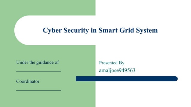 Cyber Security In Smart Grid System Pptx