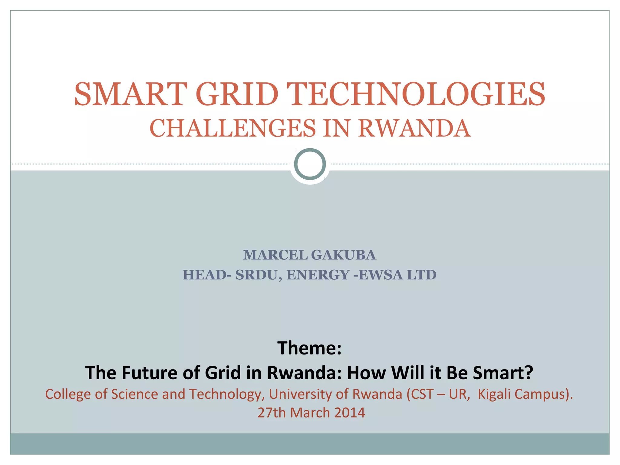 Smart grid technologies challenges in rwanda | PPT