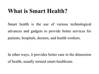 Smart healthcare systems (Part II)****** | PPTX