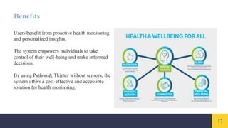 SMART HEALTH MONITORING SYTEM USING PYTHON & TKINTER WITHOUT SENSORS.pptx