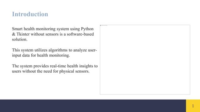 SMART HEALTH MONITORING SYTEM USING PYTHON & TKINTER WITHOUT SENSORS.pptx