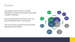 SMART HEALTH MONITORING SYTEM USING PYTHON & TKINTER WITHOUT SENSORS.pptx