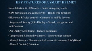 SMART HELMET FOR:A STEP TOWARDS AND INNOVATION. | PDF