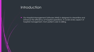 Revolutionizing Healthcare Operations with Advanced Hospital Management Software | PPT