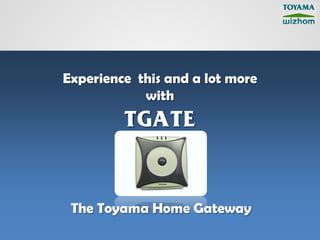 Smart home t gate | PPT