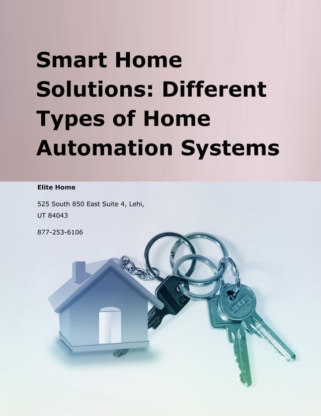 Smart Home Solutions: Different Types of Home Automation Systems | PDF