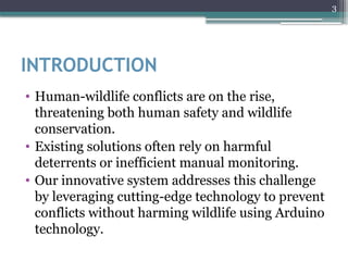 SMART HUMAN - WILDLIFE CONFLICT PREVENTION SYSTEM ppt2.pptx