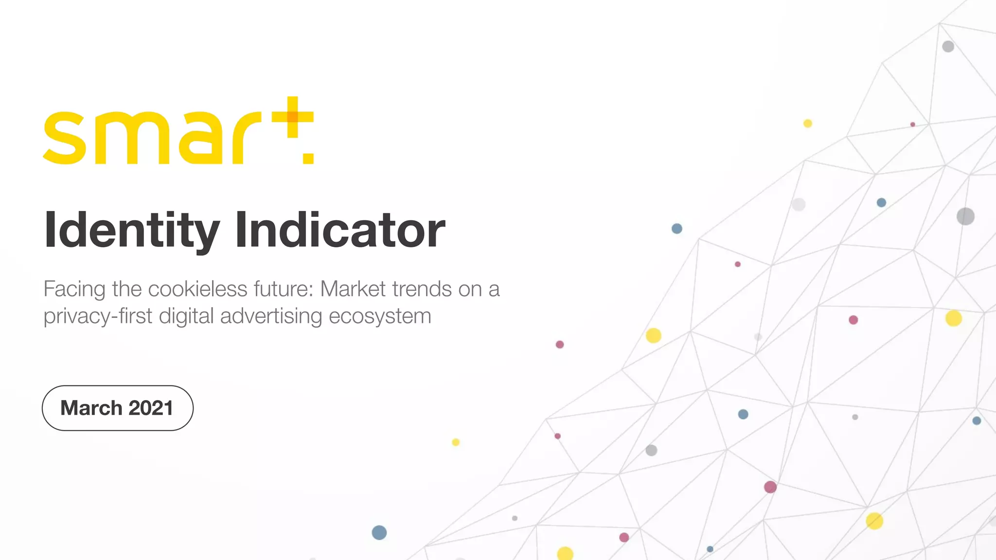 Smart identity indicator - Q1 2021 | PPT