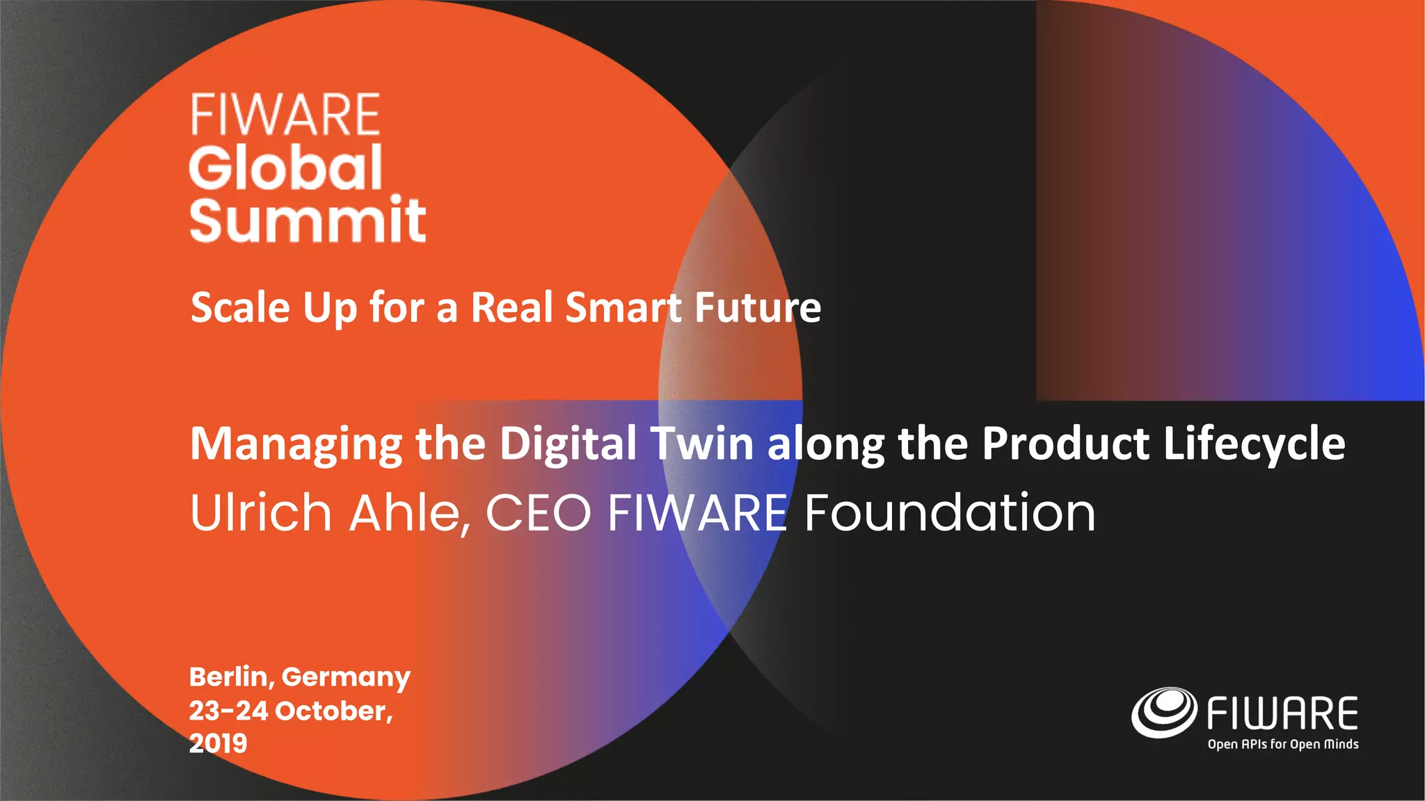 FIWARE Global Summit - Managing the Digital Twin along the Product Lifecycle | PPT