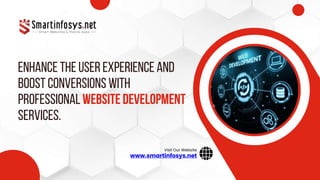 Enhance the user experience and boost conversions with professional website development services ...