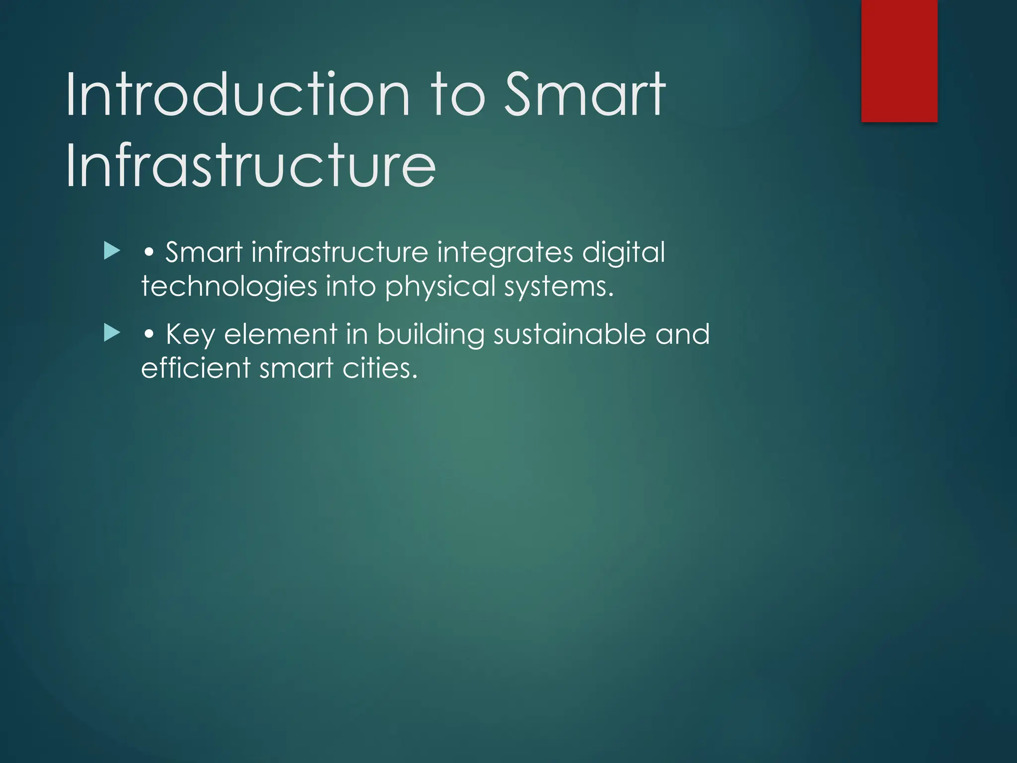 Smart Infrastructure in Smart City: The Backbone of Urban Innovation | PPT