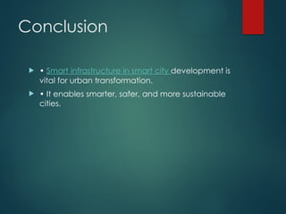 Smart Infrastructure in Smart City: The Backbone of Urban Innovation | PPT