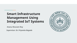 Smart Infrastructure Management Using Integrated IoT Systems.pptx