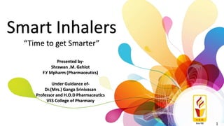 Smart Inhaler "Time to Get Smarter" | PPTX