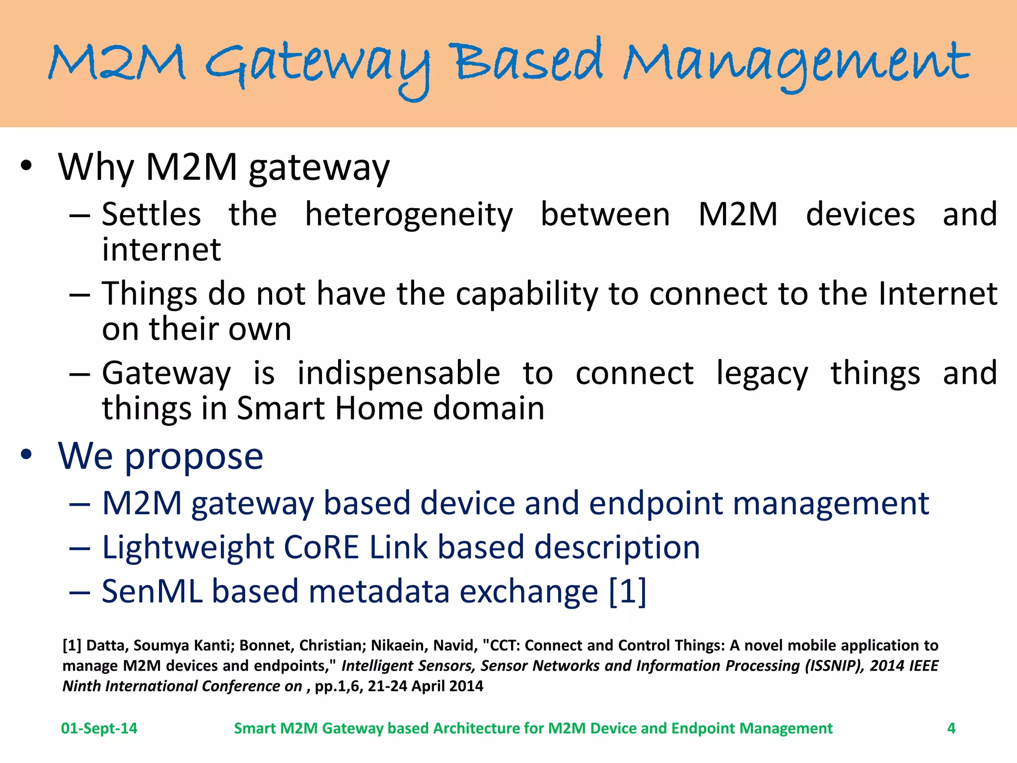 Smart M2M gateway based architecture for m2m device and endpoint management | PPT