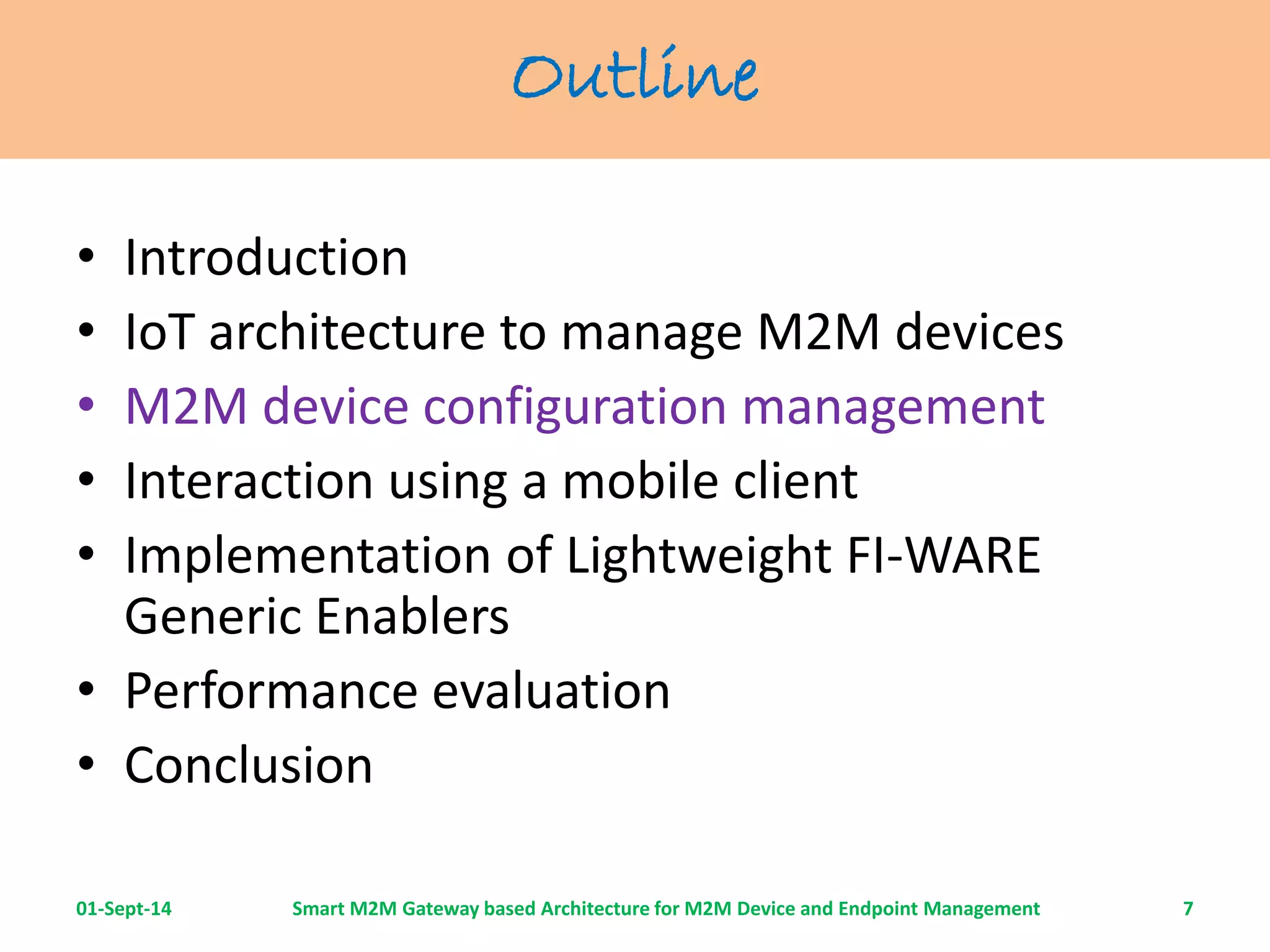 Smart M2M gateway based architecture for m2m device and endpoint ...