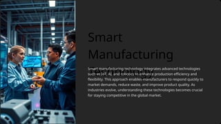 Smart Manufacturing Technology (1).pptx power | PPTX
