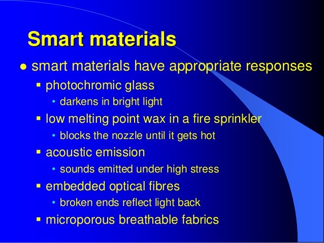 Smart materials