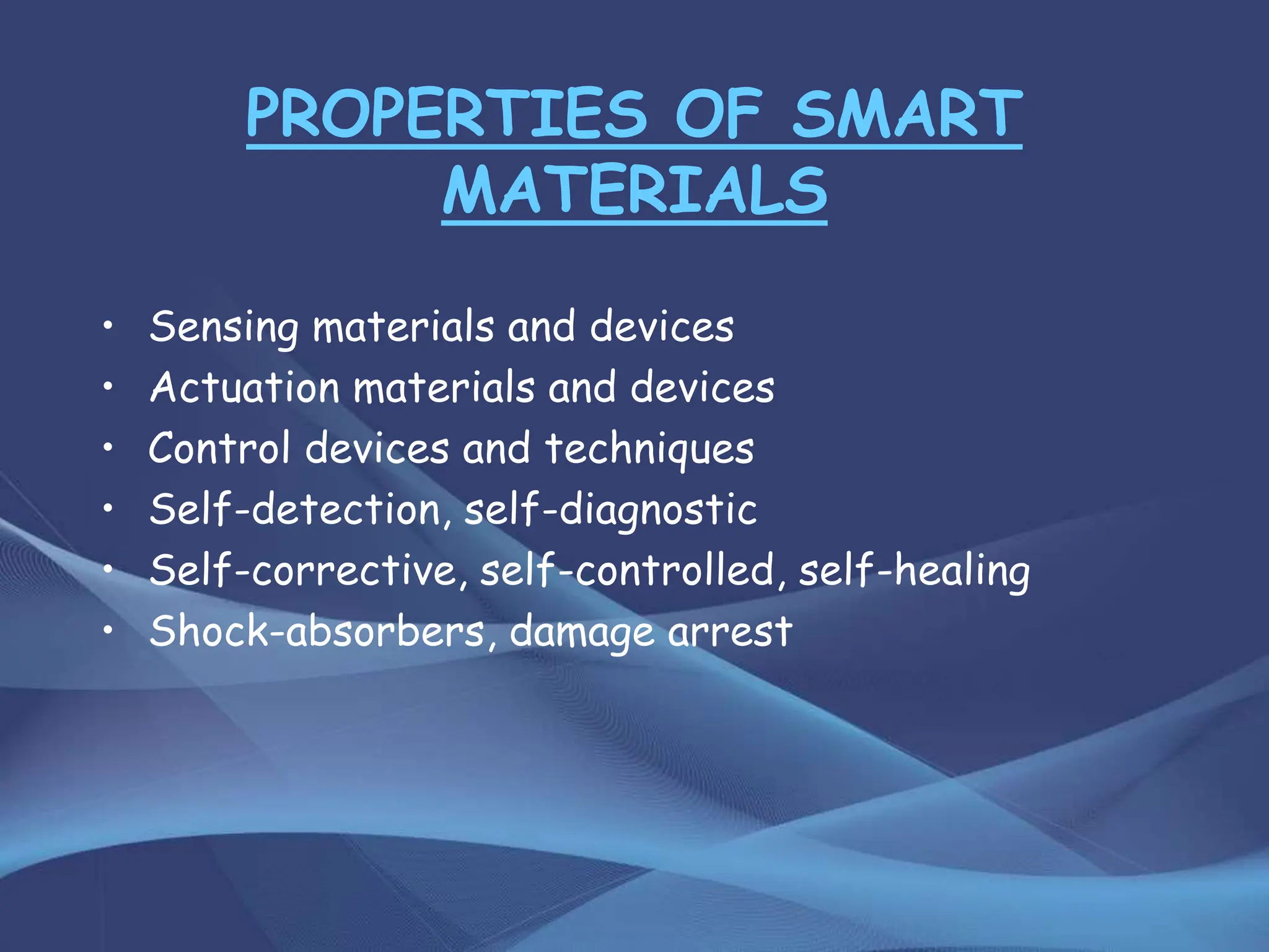 smartmaterials-140917124837-phpapp02.ppt