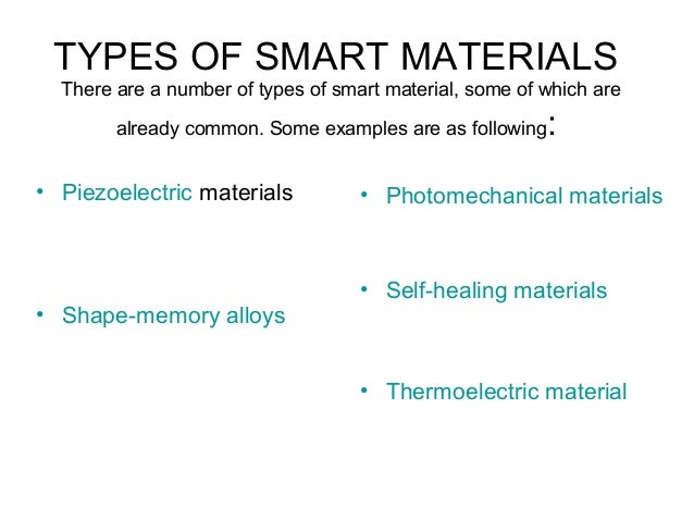Smart materials