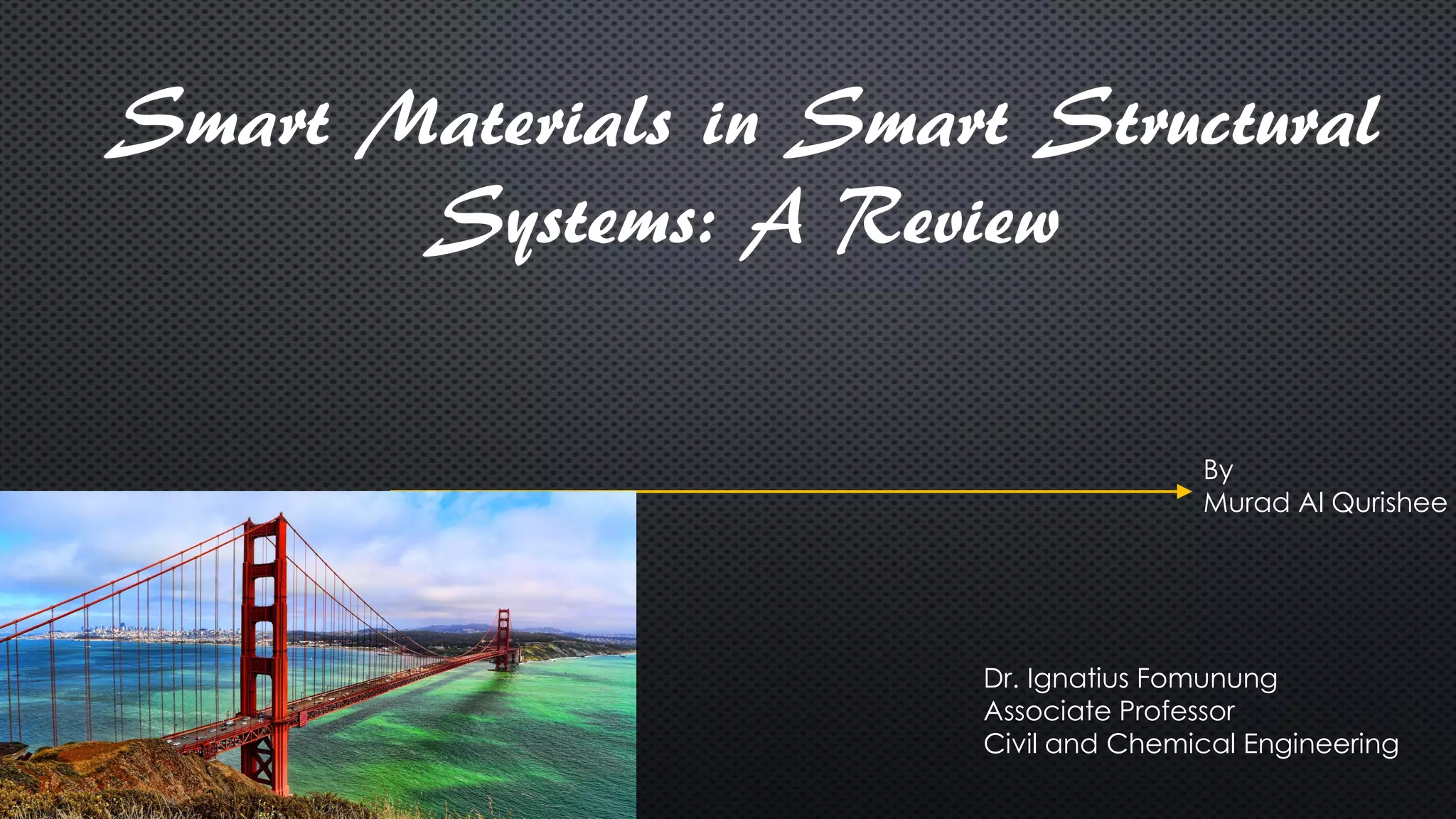 Smart materials in smart structural system | PPT