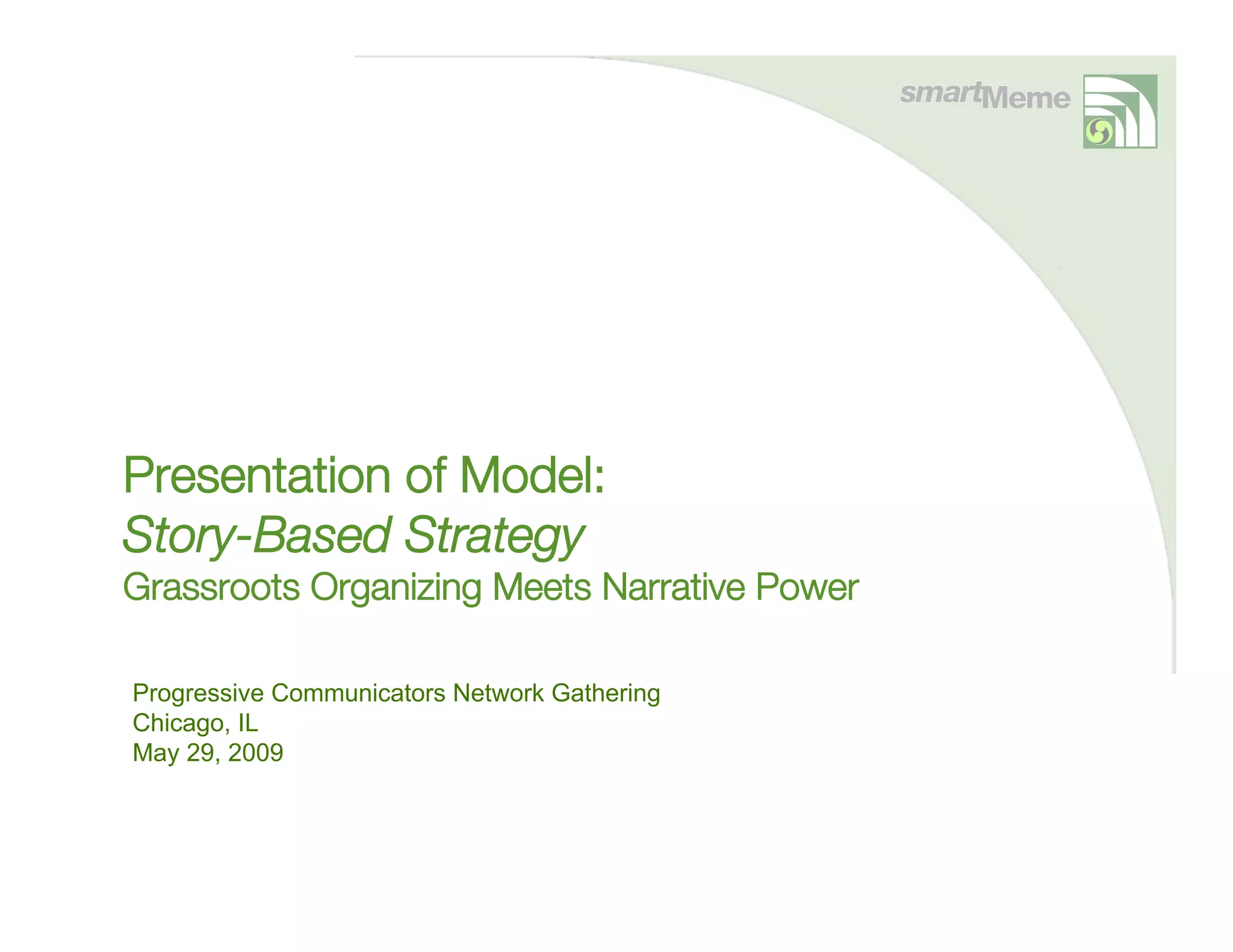 Story-based Strategy Model: Grassroots Organizing Meets Narrative Power ...