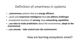 Smartness of the learning ecosystem | PPT