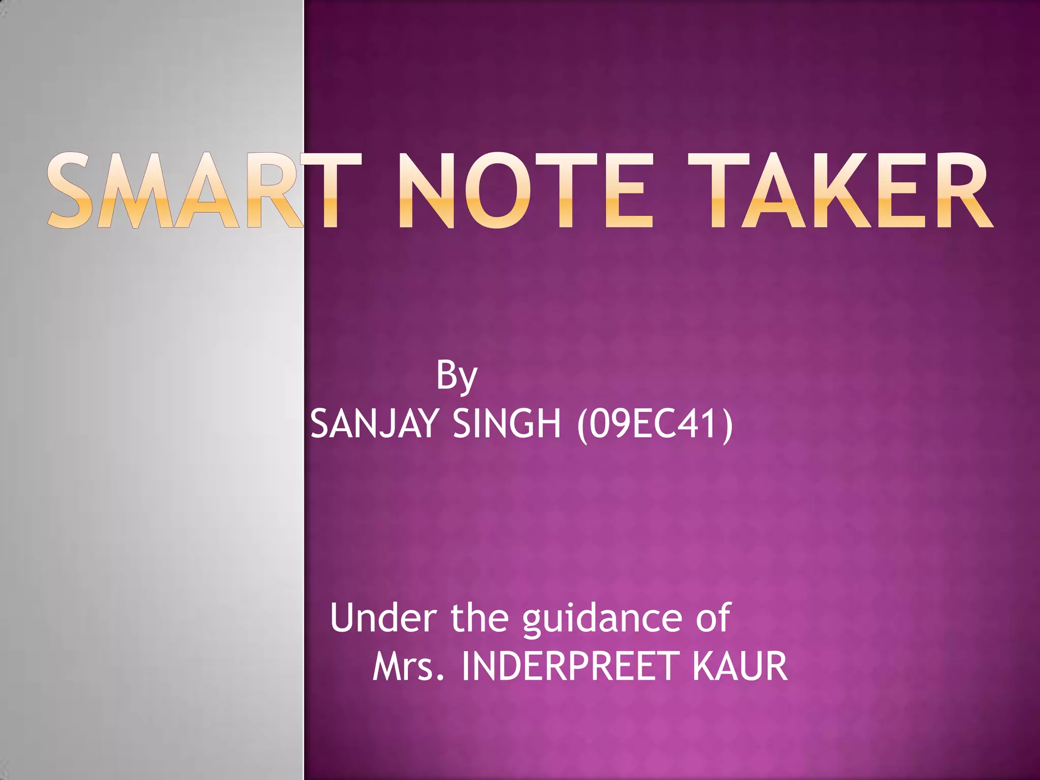 Smart note taker | PPT