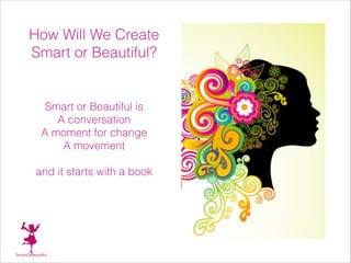 Smart or beautiful opportunity | PDF